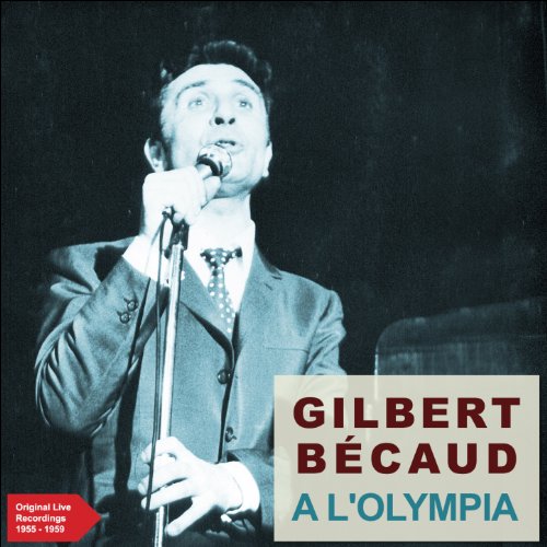 Play A l'Olympia (Original Live Recordings 1955 - 1959) by Gilbert ...