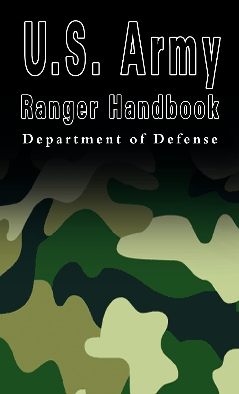 U.S. Army Ranger Handbook: U S Department of Defense: 9789562915045 ...