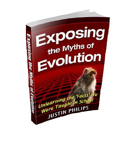 Exposing the Myths of Evolution eBook : Philips, Justin: Amazon.ca: Books