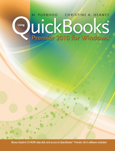 Using QuickBooks Premier 2010 for Windows: Purbhoo, Mary, Heaney ...