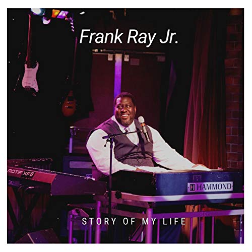 Play Story of My Life by Frank Ray Jr. on Amazon Music