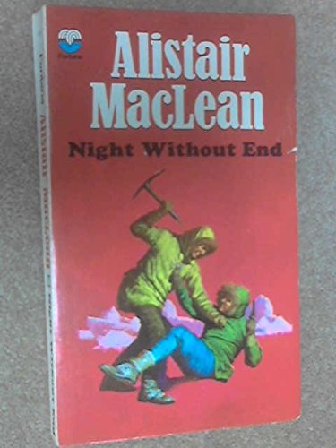 Night Without End: Alistair MacLean: Amazon.com: Books