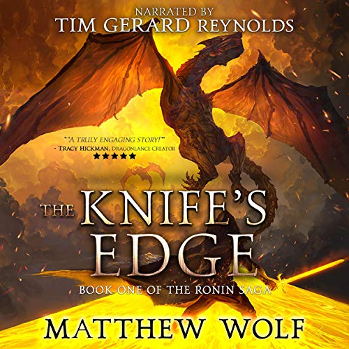 The Knife's Edge: The Ronin Saga, Book 1 (Audio Download): Matthew Wolf ...