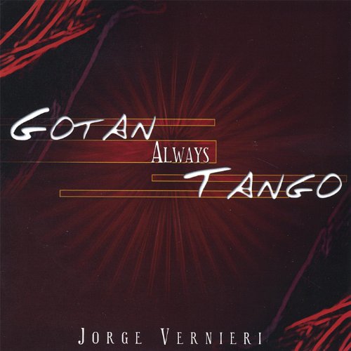 Play Gotan Always Tango by Jorge Vernieri on Amazon Music