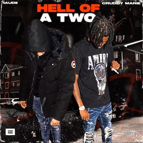 Play Hell Of A Two by Cruddy Marie on Amazon Music Unlimited