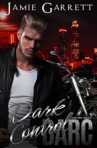 Dark Control (DARC Ops Book 4) - Kindle edition by Garrett, Jamie ...