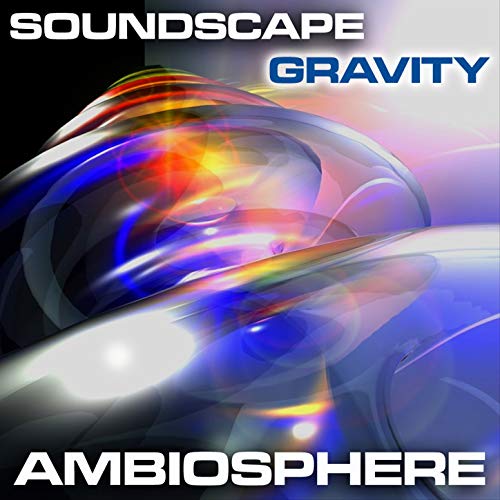 Amazon Music - SoundscapeのGravity EP - Amazon.co.jp