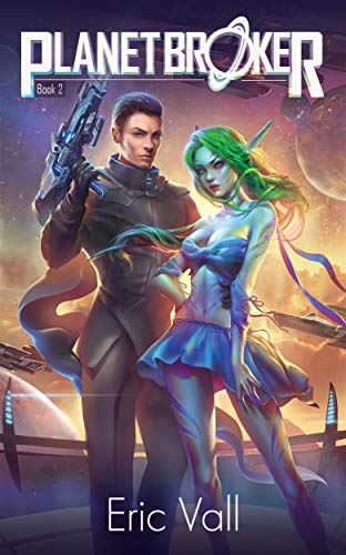 Amazon.com: Planet Broker Book 2 eBook : Vall, Eric: Kindle Store