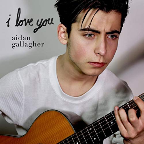 I Love You song by Aidan Gallagher from I Love You on Amazon Music
