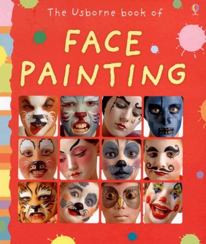 Amazon | The Usborne Book of Face Painting (Activity Books) | Childs ...