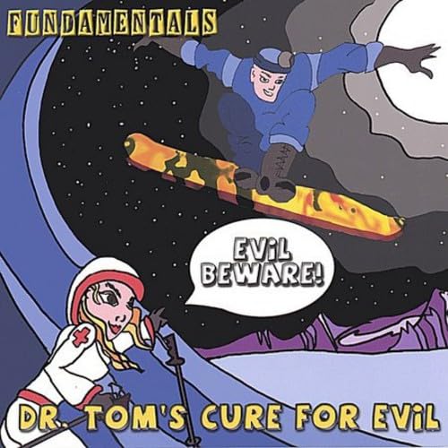 Dr. Tom's Cure for Evil - Fundamentals - Amazon.com Music