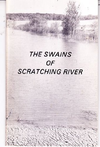 The Swains of Scratching River: Irvine, Lucy Elizabeth Swain: Amazon ...
