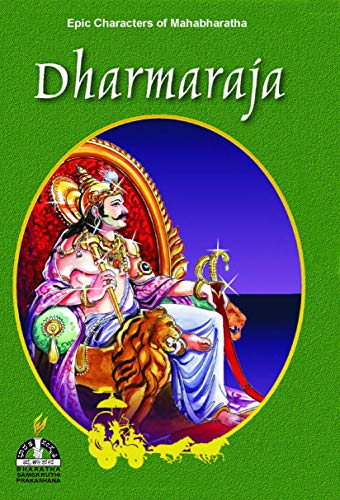 Dharmaraja (Epic Characters of Mahabharata) eBook : Bharathiramanachar, Dr. M.K., BSP ...