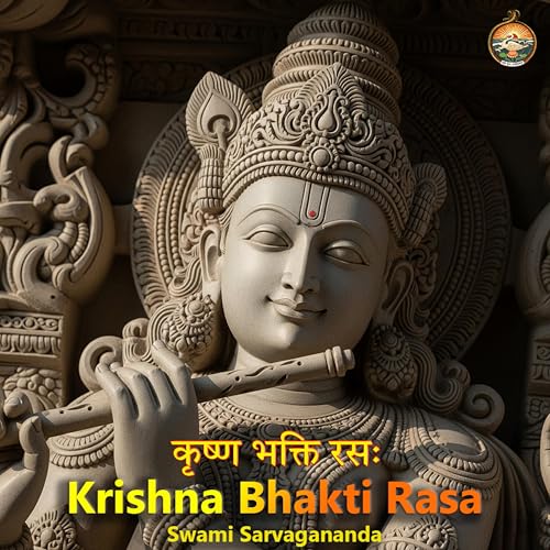 Play Krishna Bhakti Rasa (Sanskrit & Hindi) by Ramakrishna Math on ...