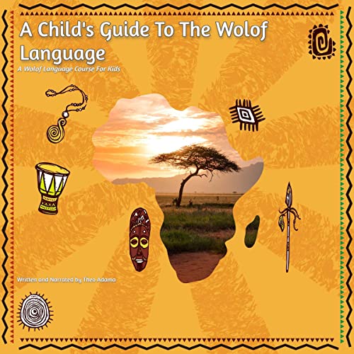 Amazon.com: A Child's Guide to the Wolof Language: A Wolof Language ...