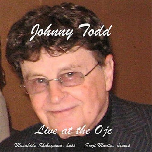 Amazon MusicでJohnny ToddのJohnny Todd - Live at the OJCを再生する