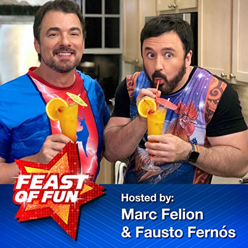 Feast of Fun: Gay Talk Show : Hosted by Fausto Fernós & Marc Felion ...