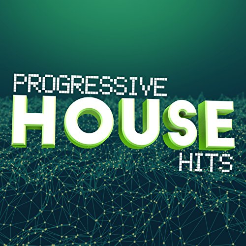 Amazon Musicでprogressive houseのProgressive House Hitsを再生する