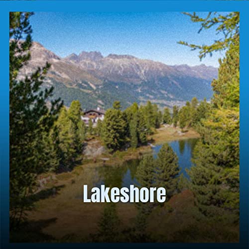 Play Lakeshore by VARIOUS ARTISTS on Amazon Music