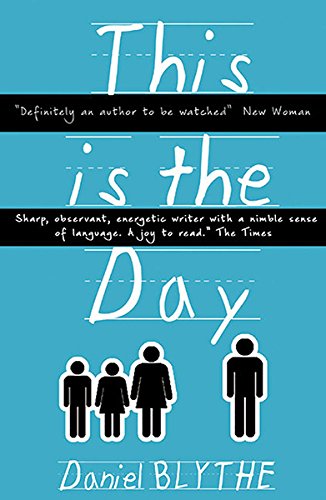 Amazon.com: This Is The Day: 9780749081645: Blythe, Daniel: Books