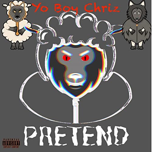 Play Pretend by Yo Boy Chriz on Amazon Music Unlimited