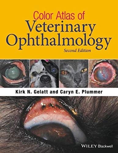 Color Atlas Of Veterinary Ophthalmology 2Ed (Hb 2017): Gelatt K.N ...