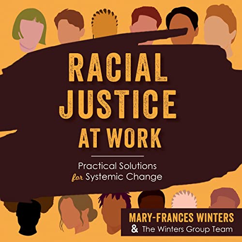 Amazon.com: Racial Justice at Work: Practical Solutions for Systemic ...