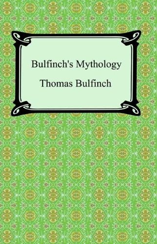 Bulfinch's Mythology [with Biographical Introduction] eBook : Bulfinch ...
