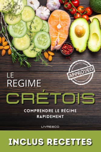 Avis Régime Crétois (le Vrai) : Origine, Principes et Aliments Phares