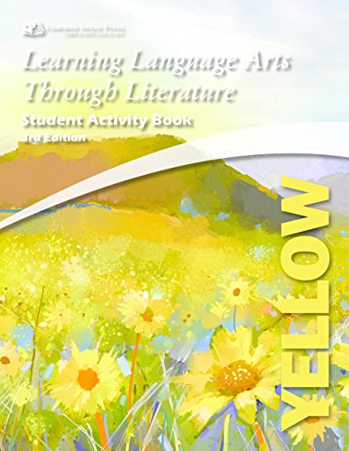 Learning Language Arts Through Literature, The Yellow Book, Student ...