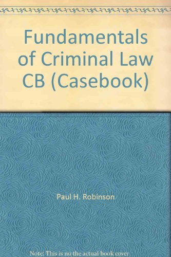 Amazon.com: Fundamentals of Criminal Law (Law School Casebook Series ...