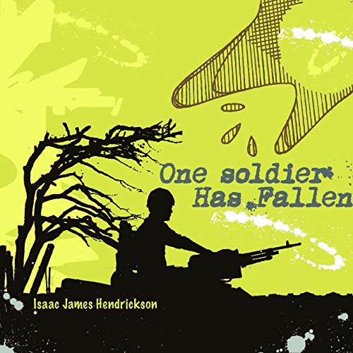 Amazon Musicでjames hendricksonのOne Soldier Has Fallenを再生する