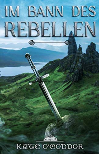 Im Bann des Rebellen : O'Connor, Kate: Amazon.de: Bücher