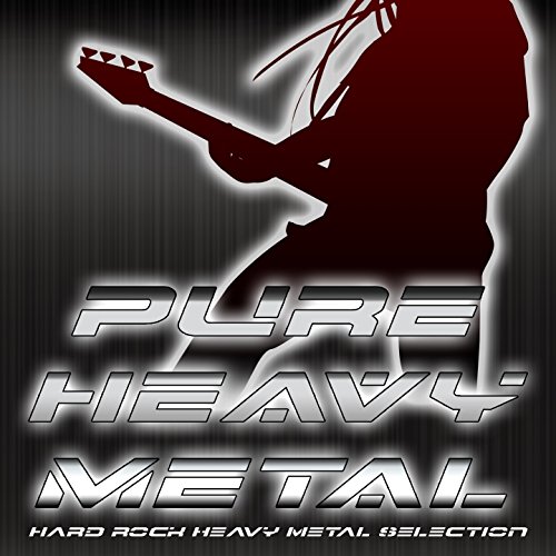 Play Pure Heavy Metal (Hard Rock & Heavy Metal Selection) by VARIOUS ...