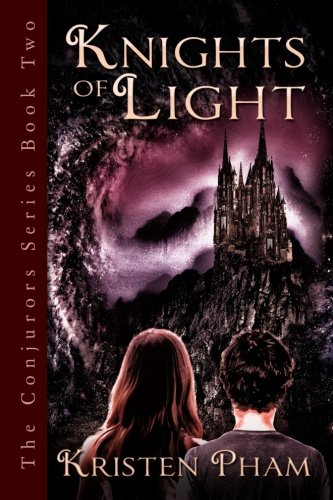 Knights of Light (The Conjurors Series): Pham, Kristen: 9781500826369 ...