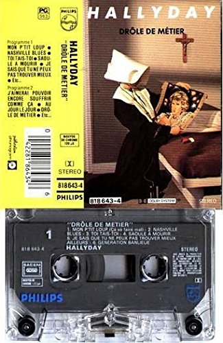 Drole de Metier : Johnny Hallyday, Bob Seger, Bruno Victoire, Eric ...