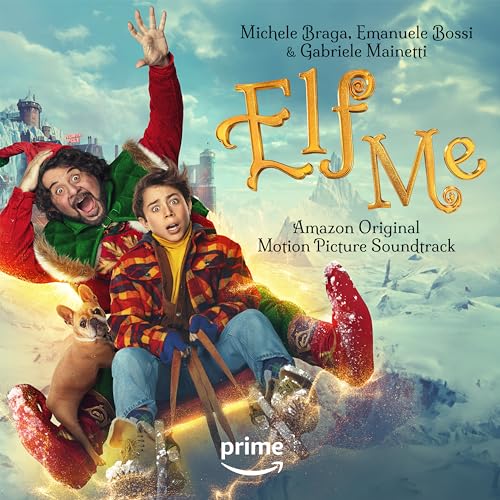 Amazon.com: Elf Me (Amazon Original Motion Picture Soundtrack ...