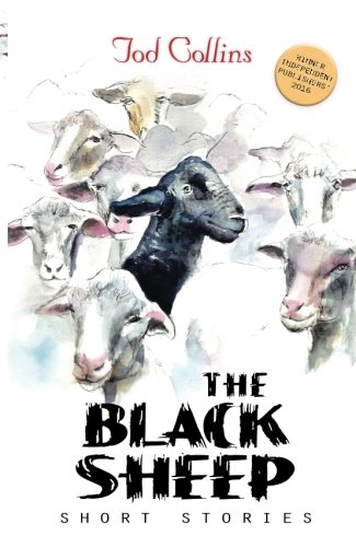 The Black Sheep: Collins, Tod: 9780620745420: Amazon.com: Books