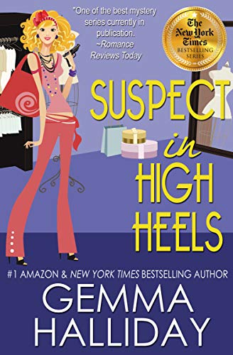 Suspect in High Heels: a Funny Romantic Mystery (High Heels Mysteries ...