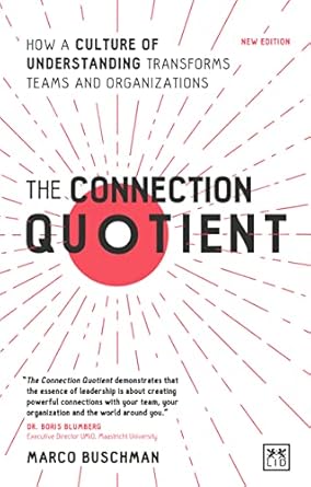 Buy The Connection Quotient: How a Culture of Understanding Transforms ...