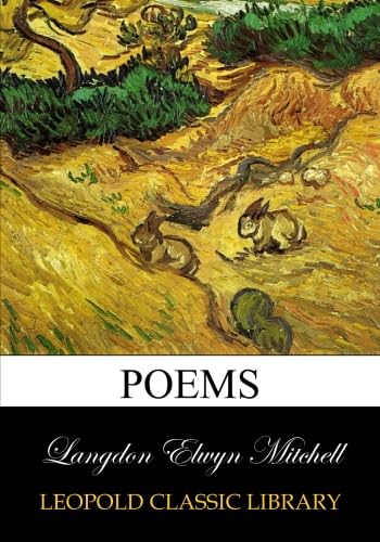 Poems: Mitchell, Langdon Elwyn: Amazon.com: Books