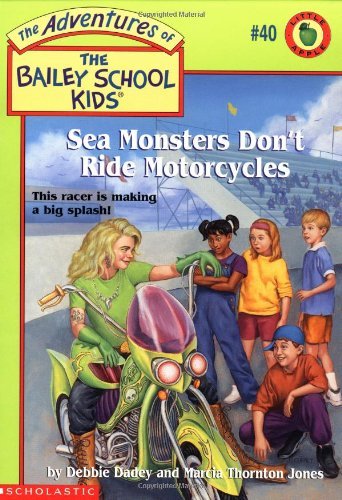Amazon | Sea Monsters Don't Ride Motorcycles (Adventures of the Bailey ...
