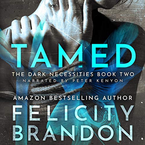 Amazon.com: Tamed: The Dark Necessities Trilogy, Book 2 (Audible Audio ...