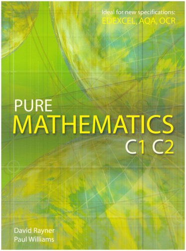 Pure Mathematics C1 C2 by David Raynor (2004) Paperback: Rayner, David ...