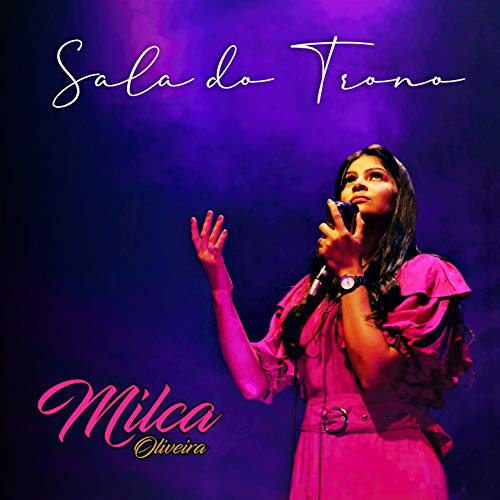 Amazon MusicでMilca OliveiraのSala do Tronoを再生する