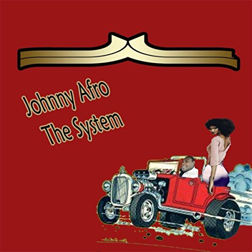 Play The System by Johnny Afro on Amazon Music