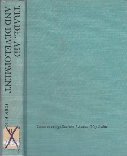 Trade, aid, and development;: The rich and poor nations (The Atlantic ...