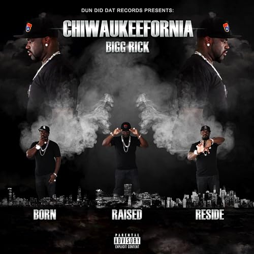 Amazon.com: CHIWAUKEEFORNIA [Explicit] : Bigg Rick: Digital Music