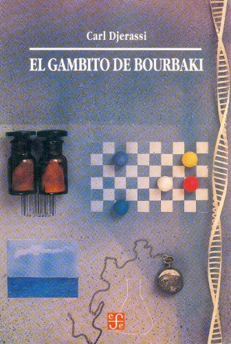 El gambito de Bourbaki: Djerassi, Carl: 9789681651138: Books - Amazon.ca