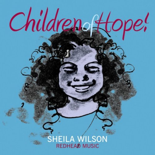 Amazon.com: Children of Hope! : Sheila Wilson: Digital Music